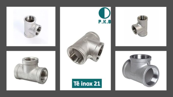 Tê inox 21 Phân phối và mua bán ở Hà Nội Và Hồ Chí Minh